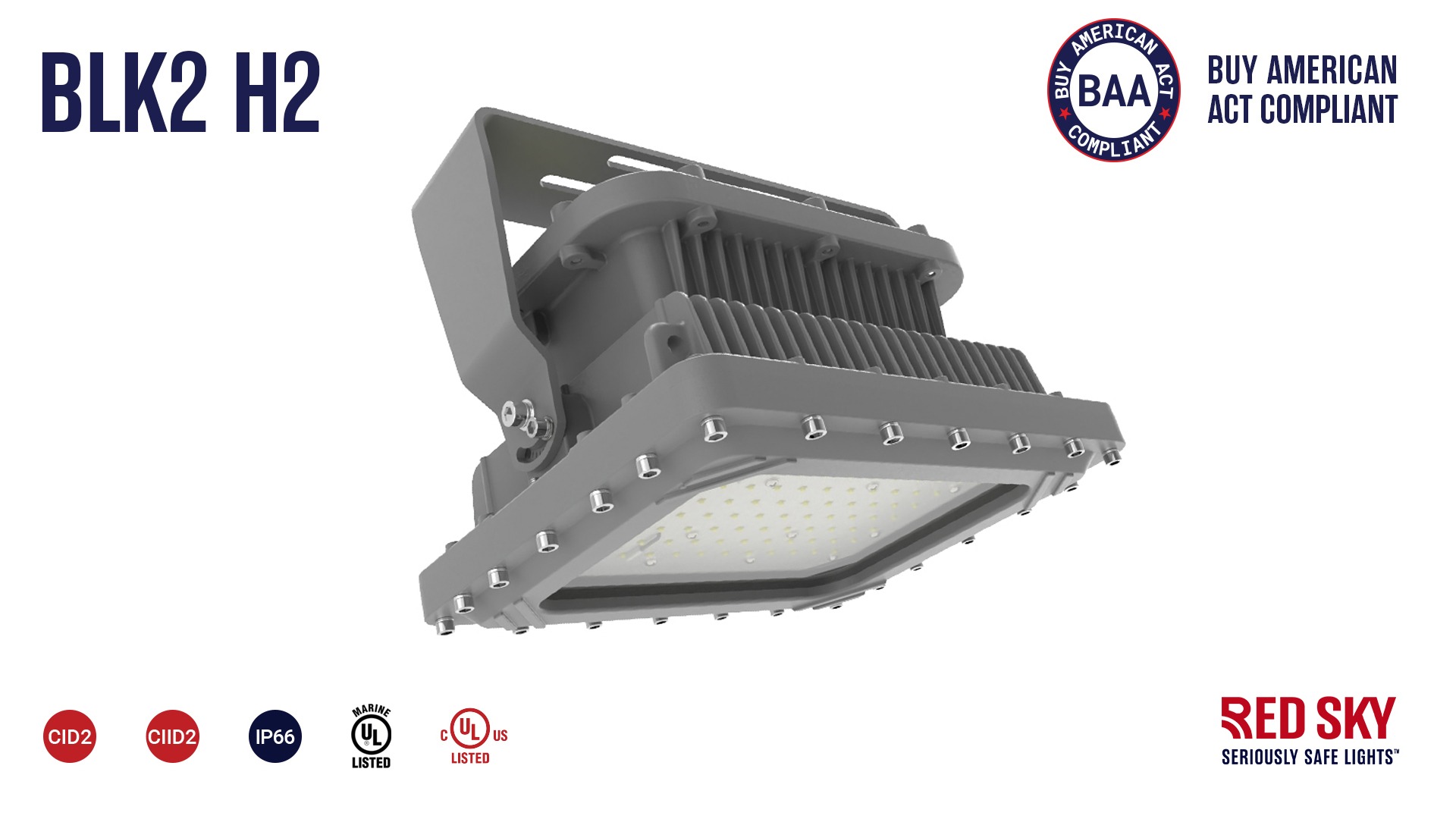 BLK2 H2 NOW BAA COMPLIANT: RED SKY LIGHTING’S COMMITMENT TO AMERICAN ...